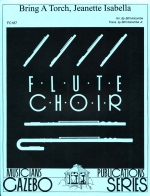 ムラマツフルート｜BRING A TORCH, JEANETTE ISABELLA (ARR.HOLCOMBE): 楽譜