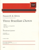 ムラマツフルート｜THREE BRAZILIAN CHOROS (NAZARETH & ABREU) (ARR.MORELLI) SCORE ...